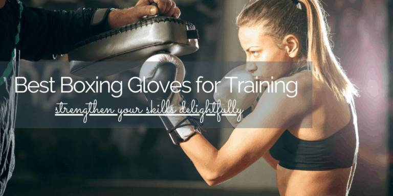 Best Boxing Gloves for Training - Strengthen Your Skills Delightfully ...